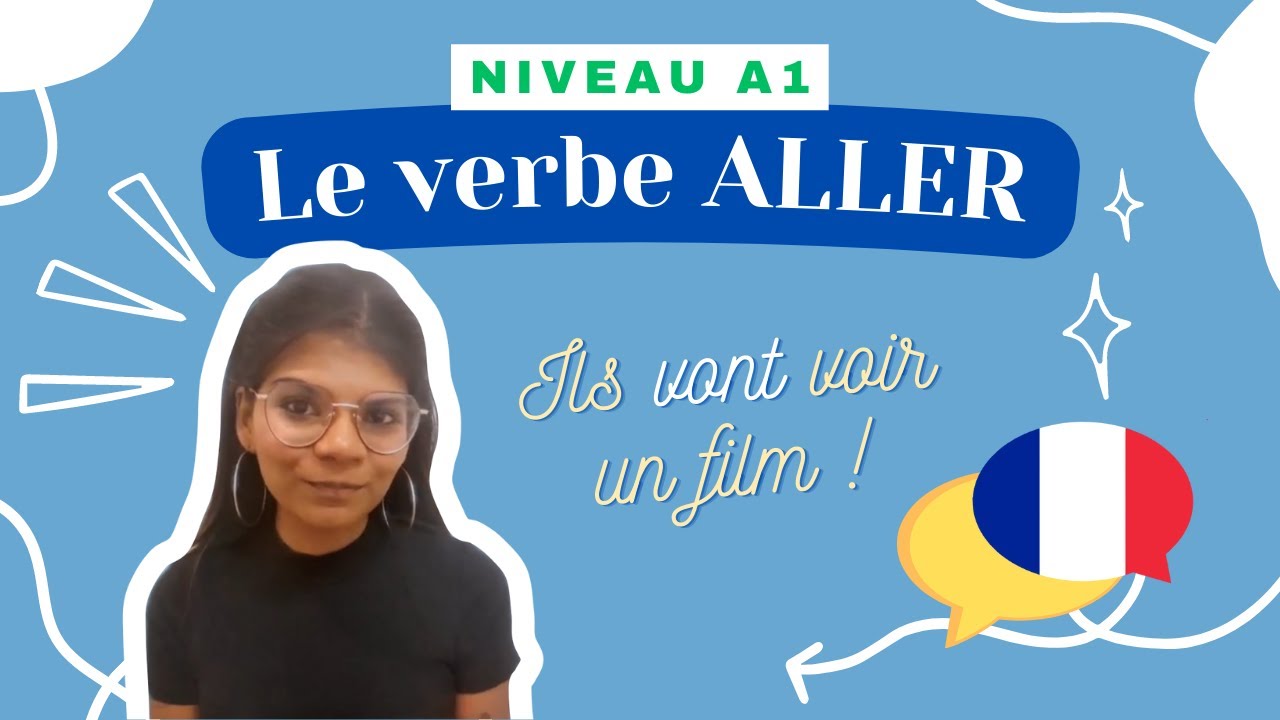 Le verbe ALLER - Leçon de français (Niveau A1) - Cours de grammaire ...