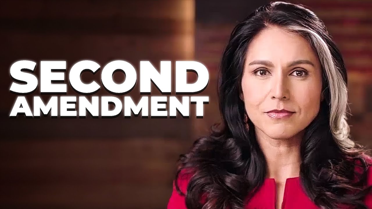 Tulsi Gabbard Addresses Concerns of the Second Amendment - YouTube