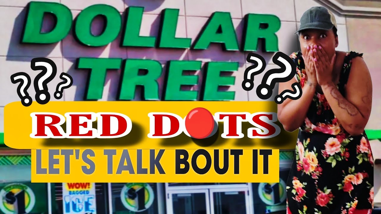 DOLLAR TREE RED DOTS EXPLAINED! WHAT DOES IT MEAN? - YouTube