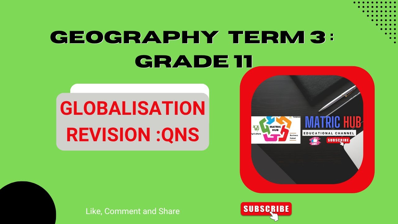 Grade 11 Geography Term 3: Globalisation Revision Question - YouTube