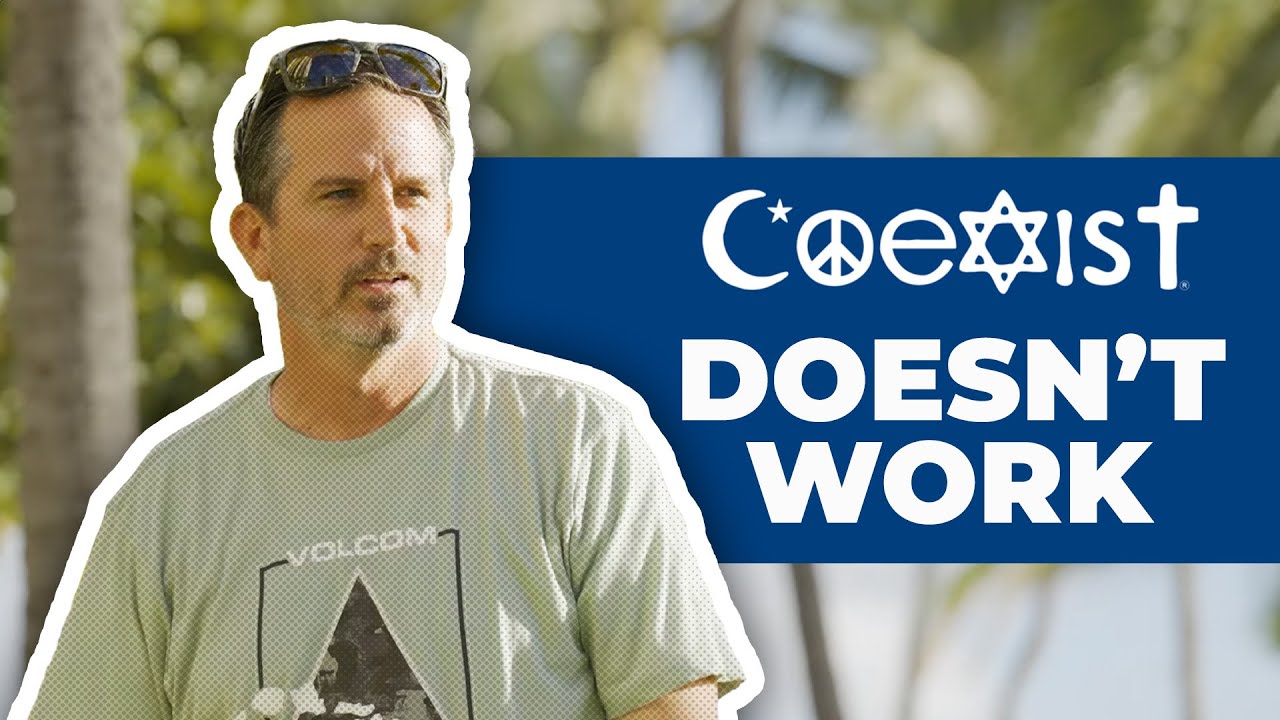 The Simple Answer Why All Religions Can't Coexist - YouTube