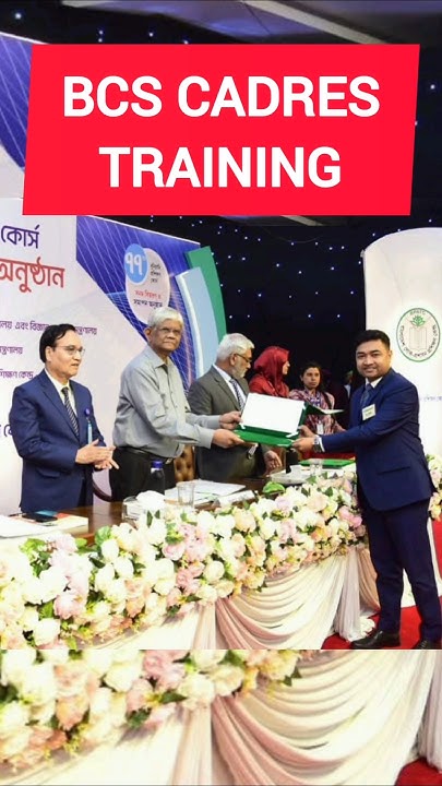 BCS Cadres Training Moments | BCS Cadres | BCS Admin Cadres #bcs #bcs ...