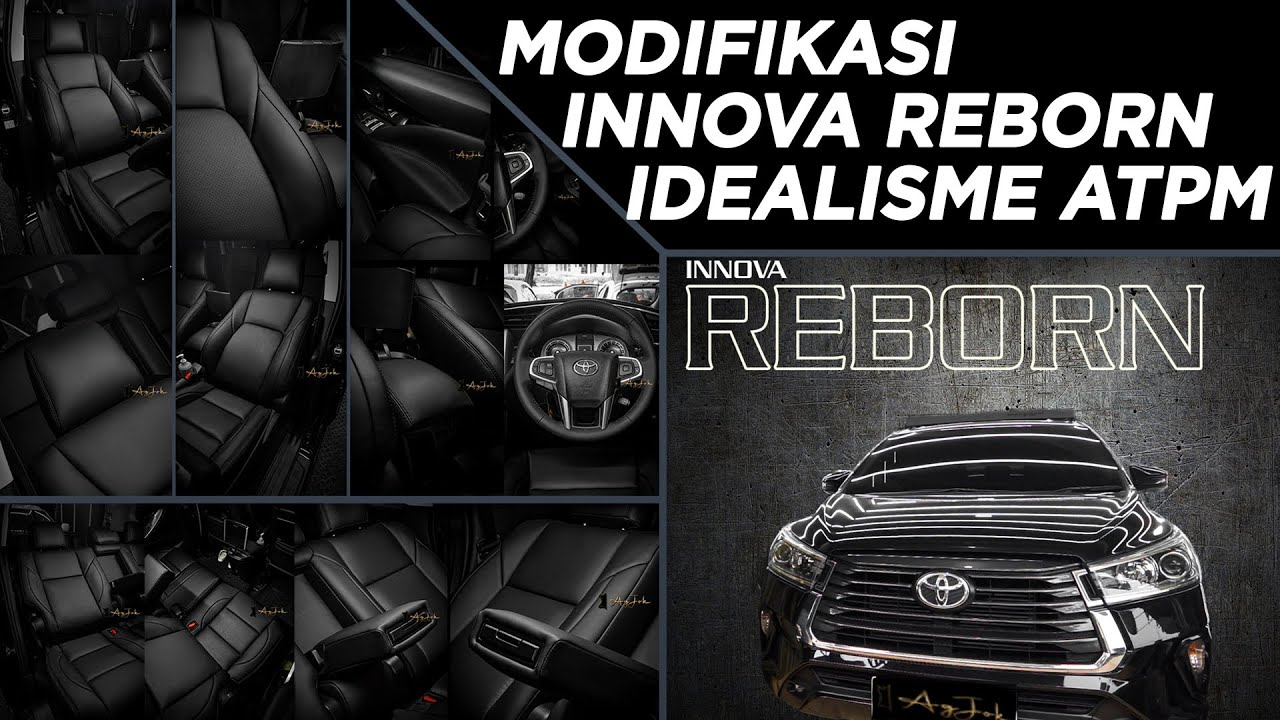 BAGAIMANA MODIFIKASI INNOVA REBORN DENGAN IDEALISME ATPM??? - YouTube