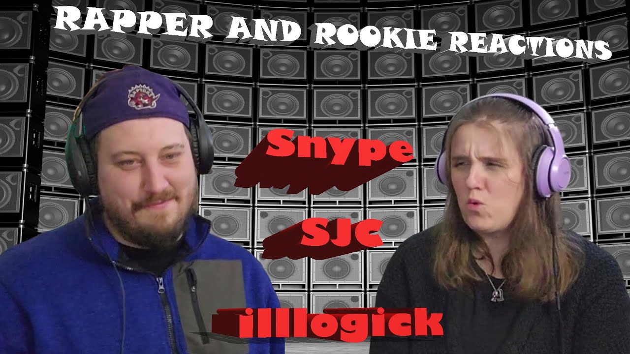 Rapper and Rookie Reactions - Snype, SJC, illlogick - YouTube