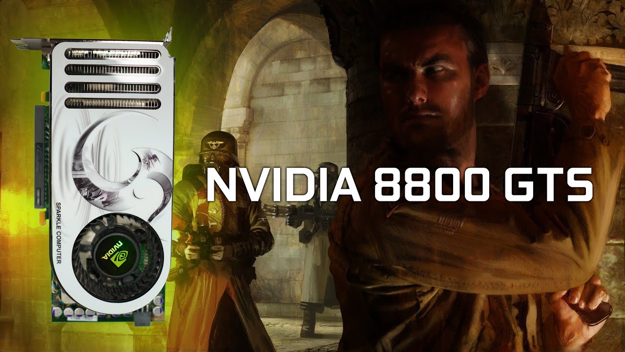 NVIDIA 8800 GTS 640 MB - RETURN TO THE CASTLE: WOLFENSTEIN (2001) - YouTube