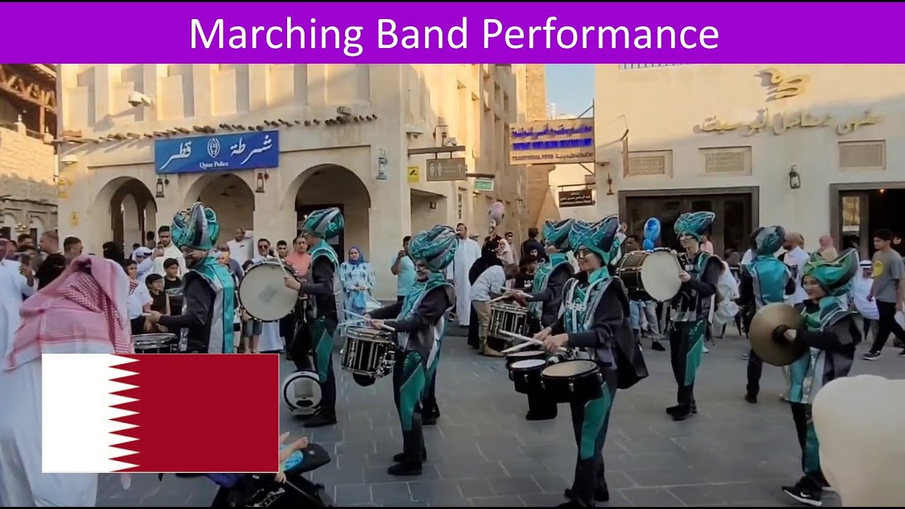 Marching Band Performance at Souq Waqif (سوق واقف) during Eid, Qatar ...