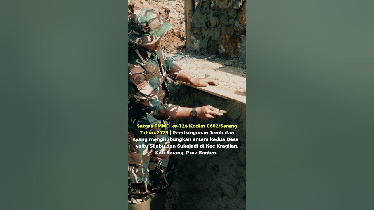 Pembangunan Jembatan | Satgas TMMD ke-124 Kodim 0602/Serang - YouTube