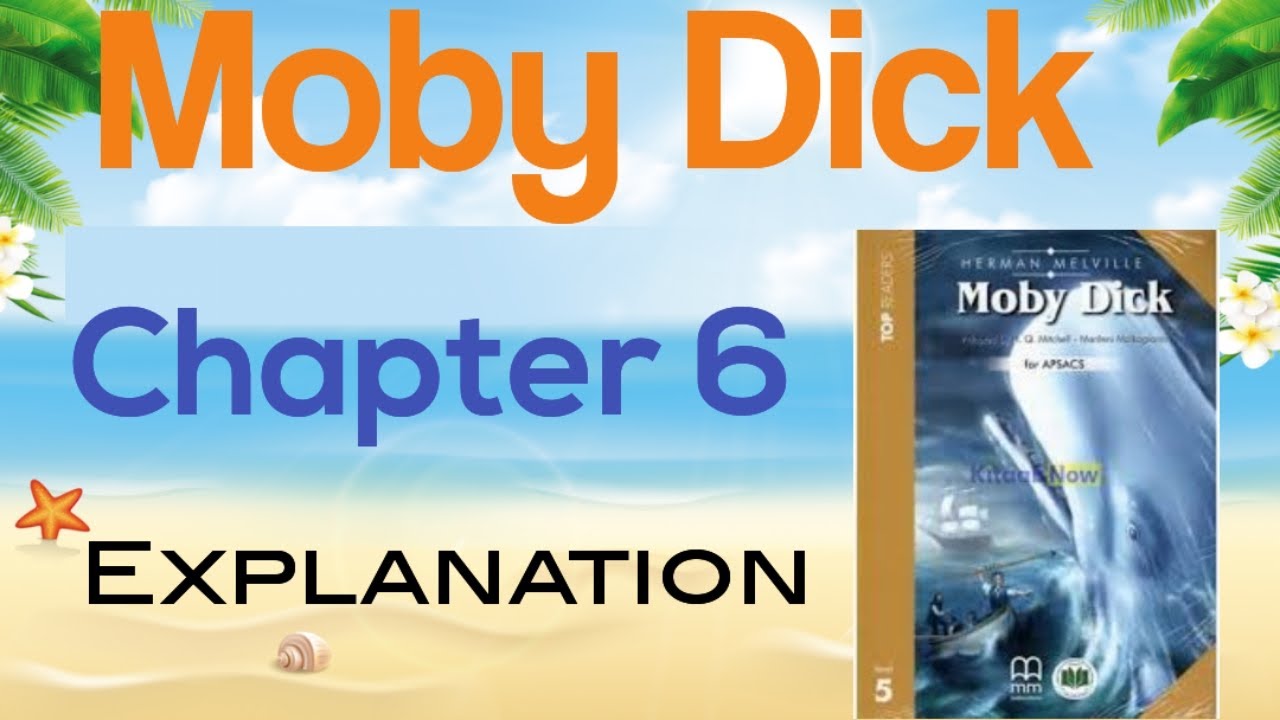 Moby Dick chapter 6 explanation class 8 aps/ garrison students - YouTube