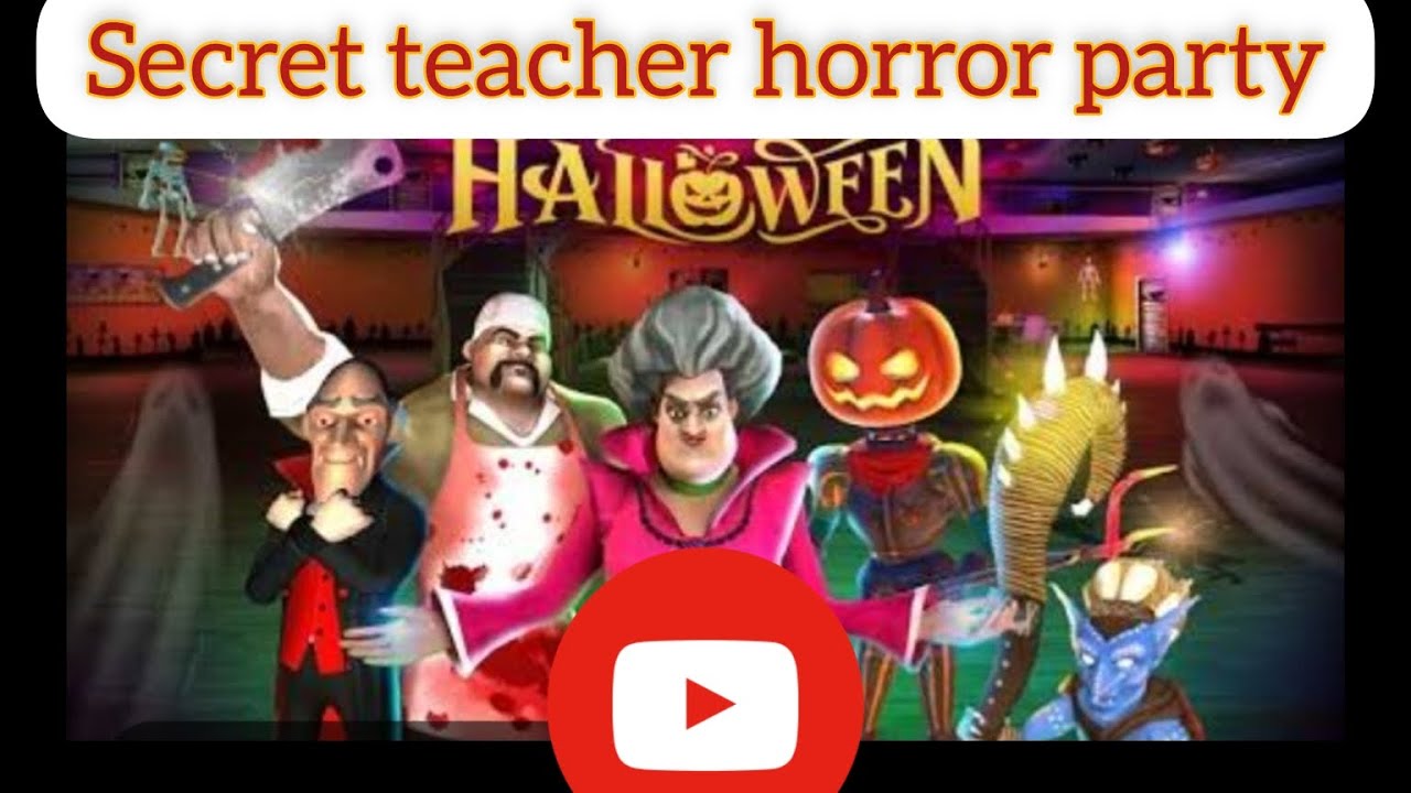 new new horror sexy teacher party 🎉🥳 😨😨😨😨 - YouTube