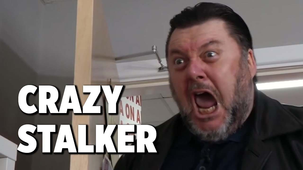 Crazy stalker?! - YouTube