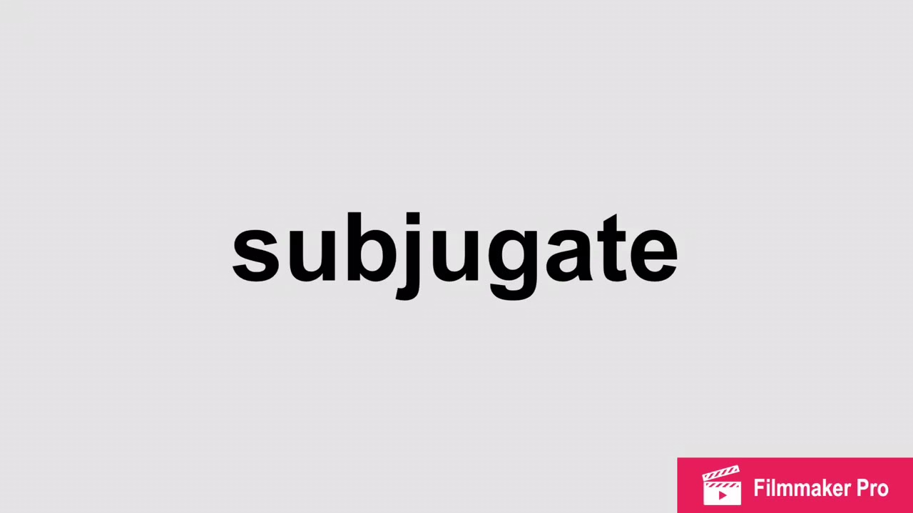 Subjugate Pronunciation And Meaning YouTube subjugate-pronunciation-and-meaning-youtube