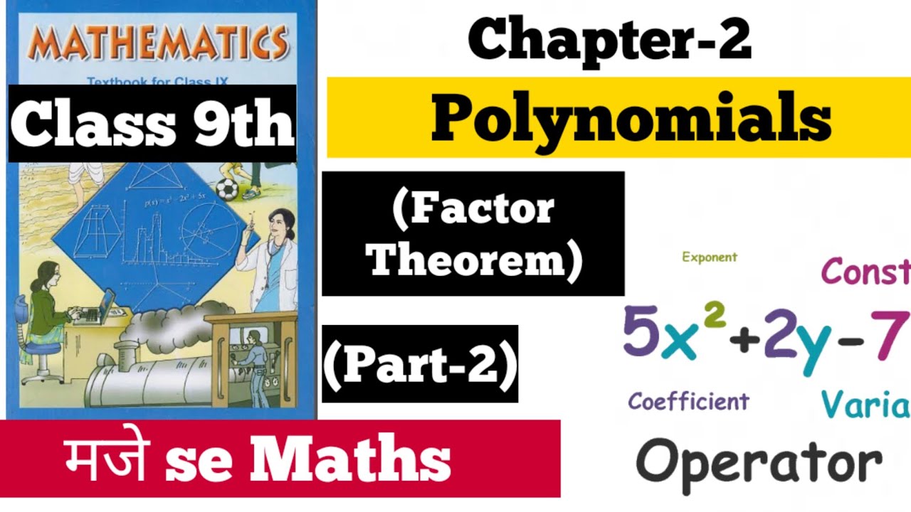 Factor Theorem Chapter 2 Polynomials Maths Class 9 - YouTube