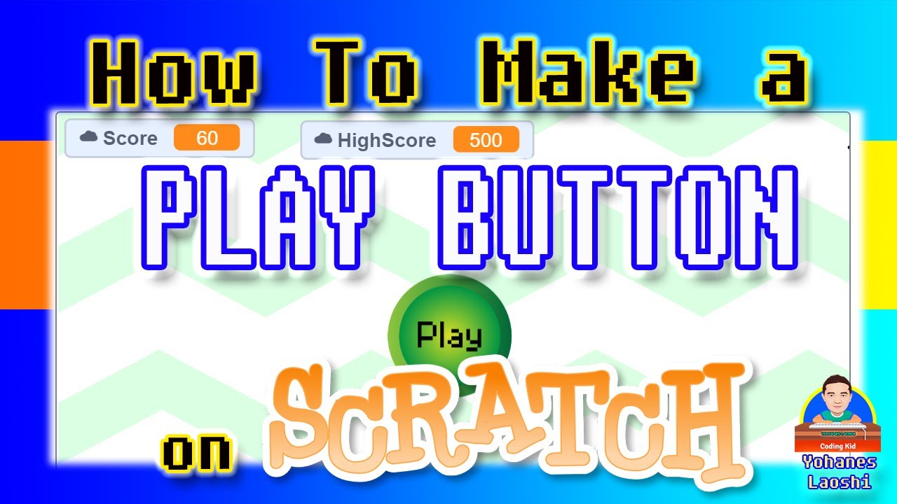 How To Make Start button on scratch game.. - YouTube