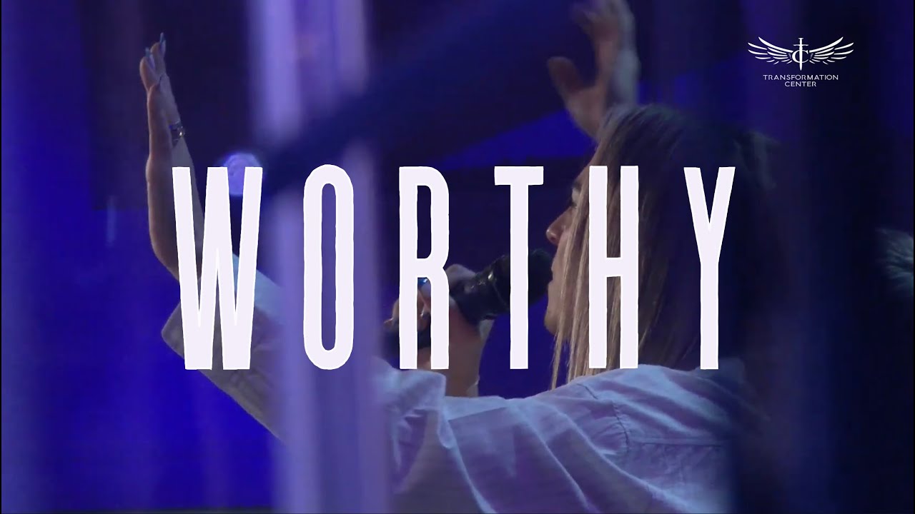 Worthy (Live) - Vera Reynolds | Transformation Center Worship (06.15. ...