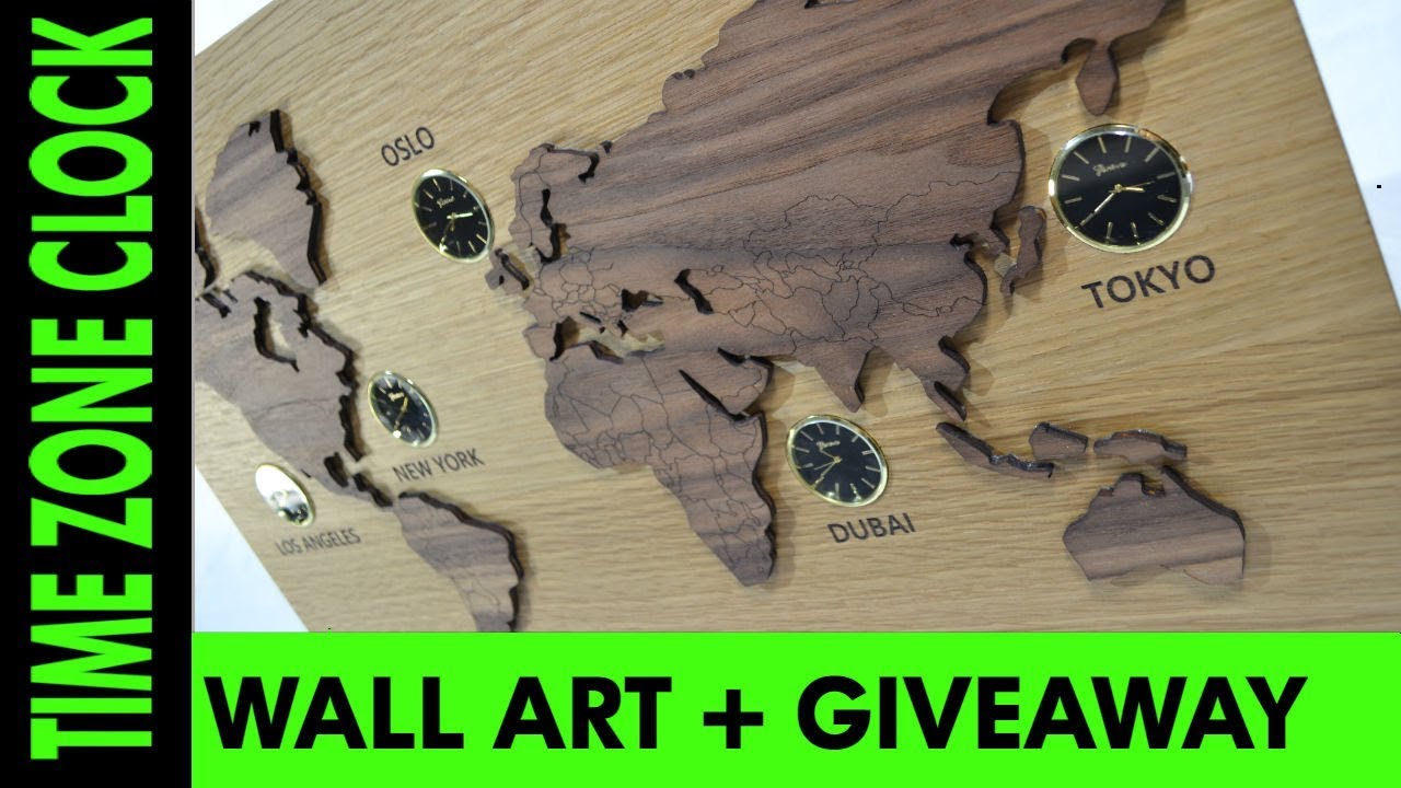 Time Zone Clock Wall Art + Laser Giveaway! (ENDED) - YouTube