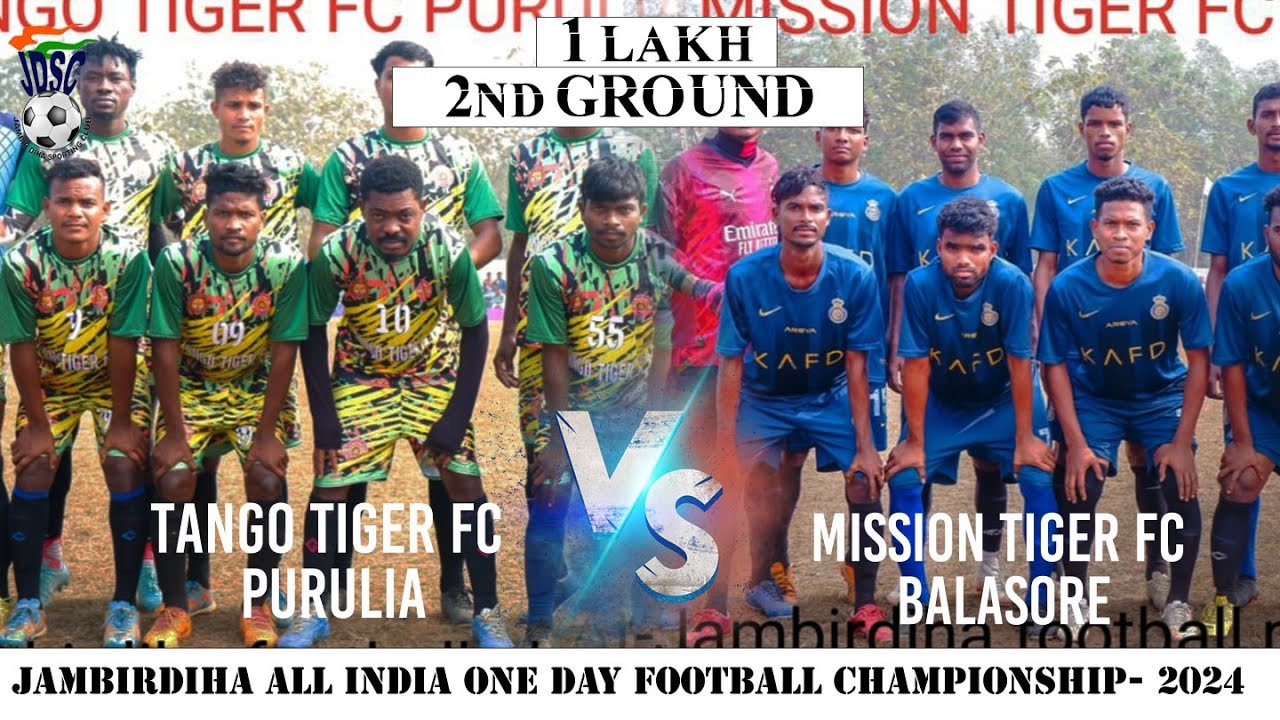 Tango tiger fc purulia -00 v/s Mission tiger fc Balasore -01 ll Jambirdiha Sporting club Mbj ...