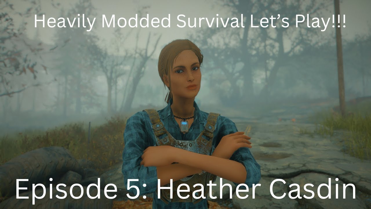 Heather Casdin: Heavily Modded Fallout 4 Survival Playthrough Episode 5 ...