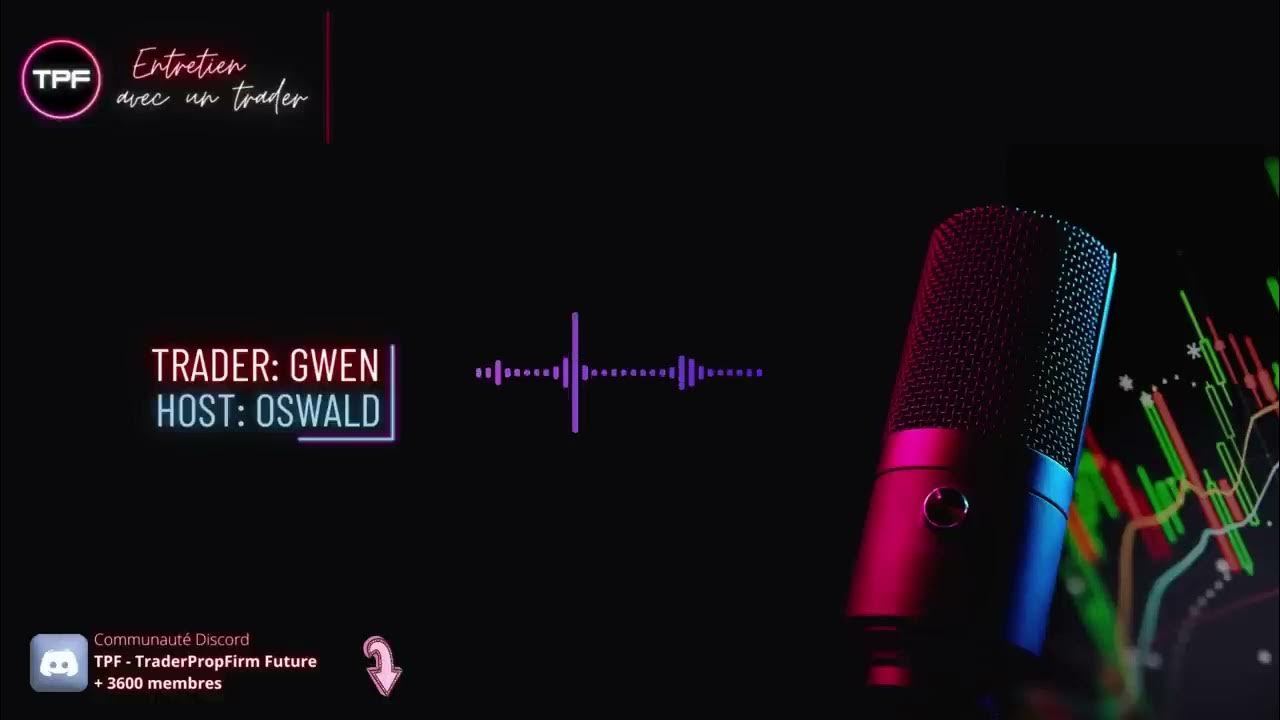 ENTRETIEN AVEC UN TRADER Gwen Trader UB - YouTube
