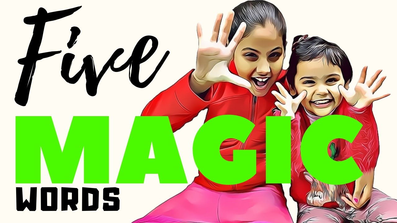 🧙‍♂️ Five Magic Words For #Kids #Family #Arpeehu - YouTube