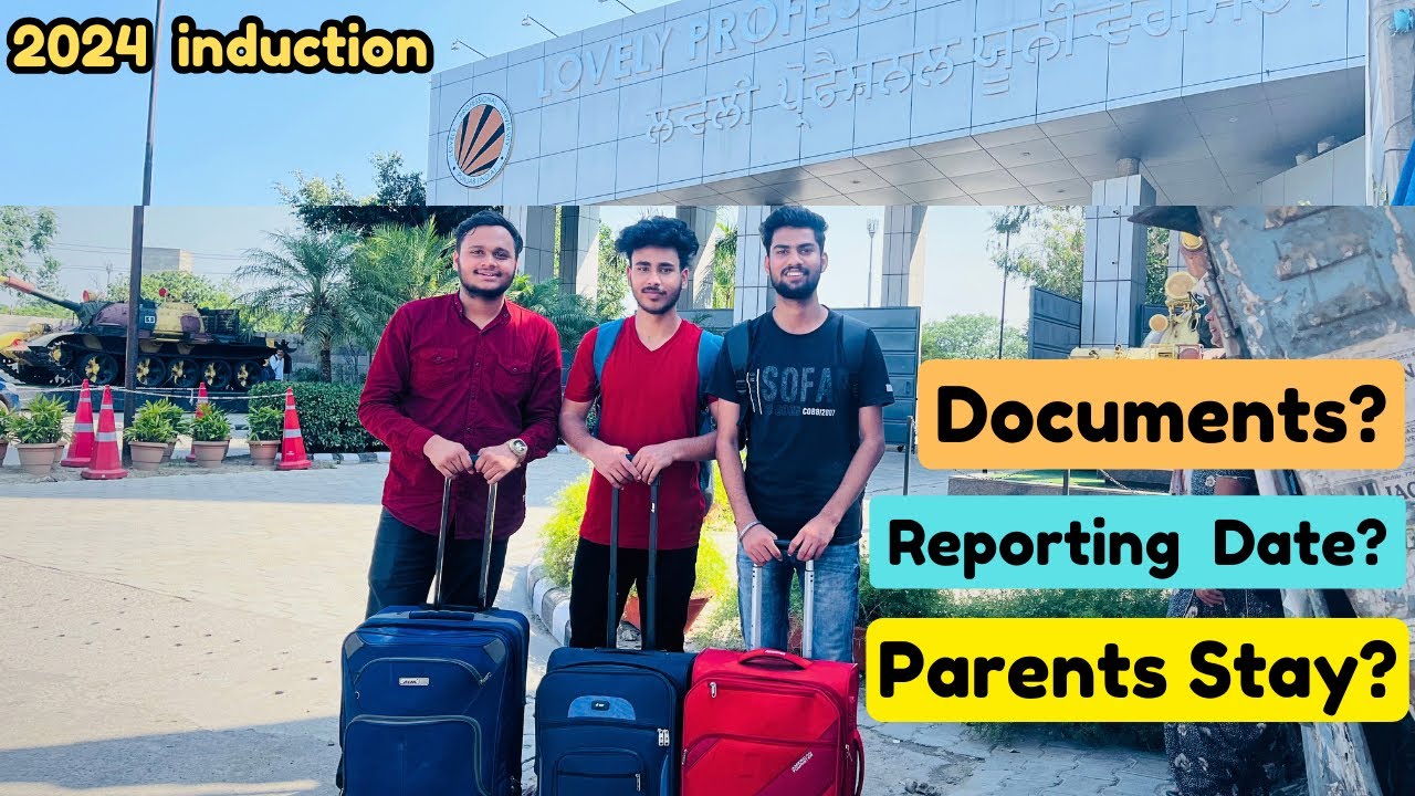 LPU Reporting 2024 Date | How to Come LPU | Documents? | Parents? | LPU ...