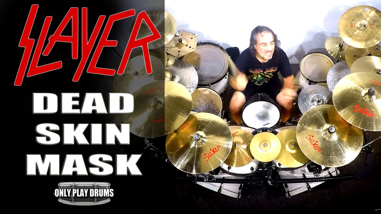 Slayer - Dead Skin Mask (Only Play Drums) - YouTube