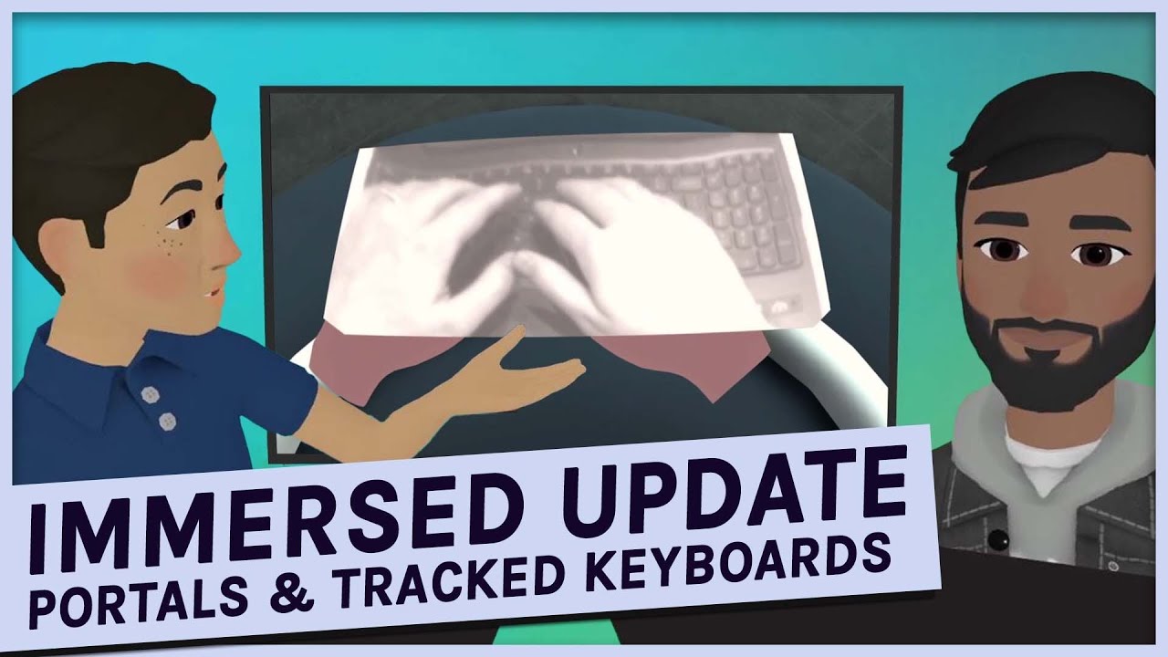 Immersed: VR Office With Tracked Keyboards & Portals To Physical ...