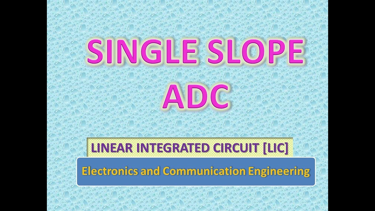 Single Slope ADC - YouTube