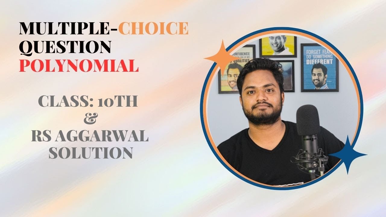 MULTIPLE-CHOICE QUESTION POLYNOMIAL | CLASS: 10th | R.S. AGGARWAL ...