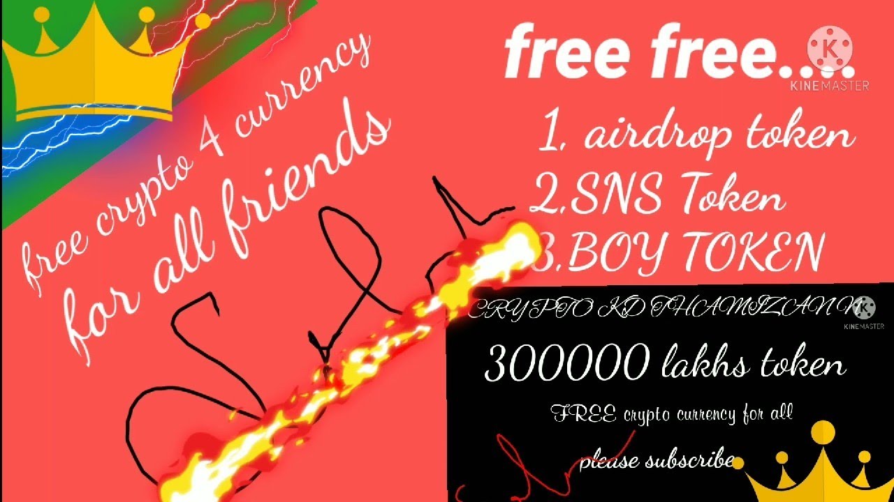 free crypto currency earning 1,sns token 2,boy token 3, airdrop token ...