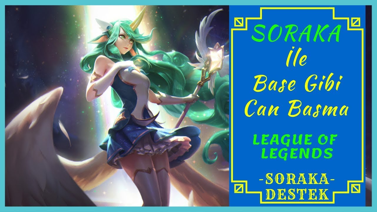 Soraka İle Base Gibi Can Basma - YouTube