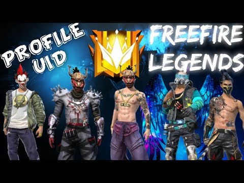 FREEFIRE ALL LEGENDS UID AND PROFILES || FREEFIRE LEGEND PLAYERS ...