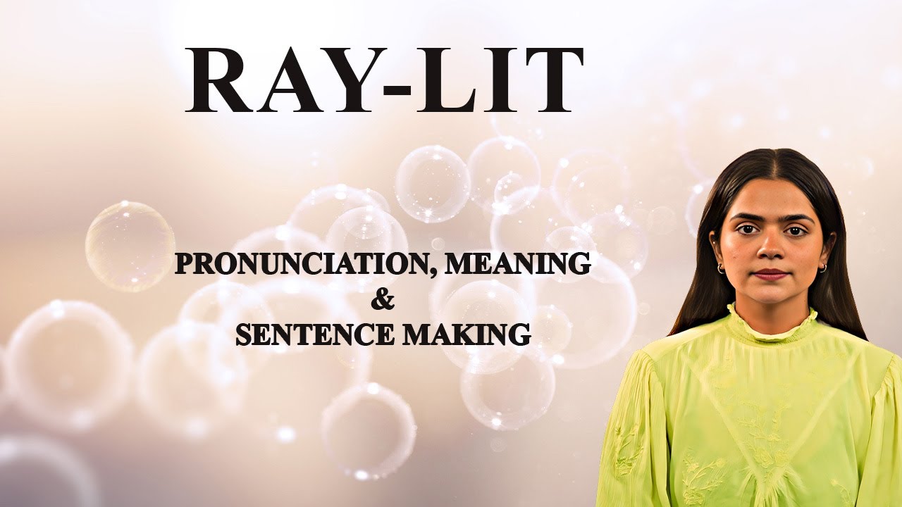 RAY-LIT - Meaning_&_Pronunciation_Word_World_Audio_Video_Dictionary ...