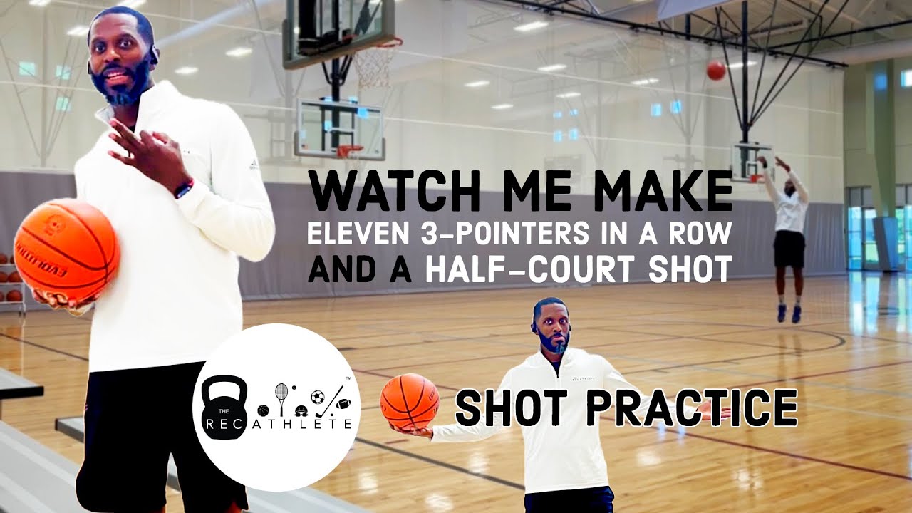 Watch me Make 11 3-Pointers In a Row & a Half-Court Shot - TRA Shot ...
