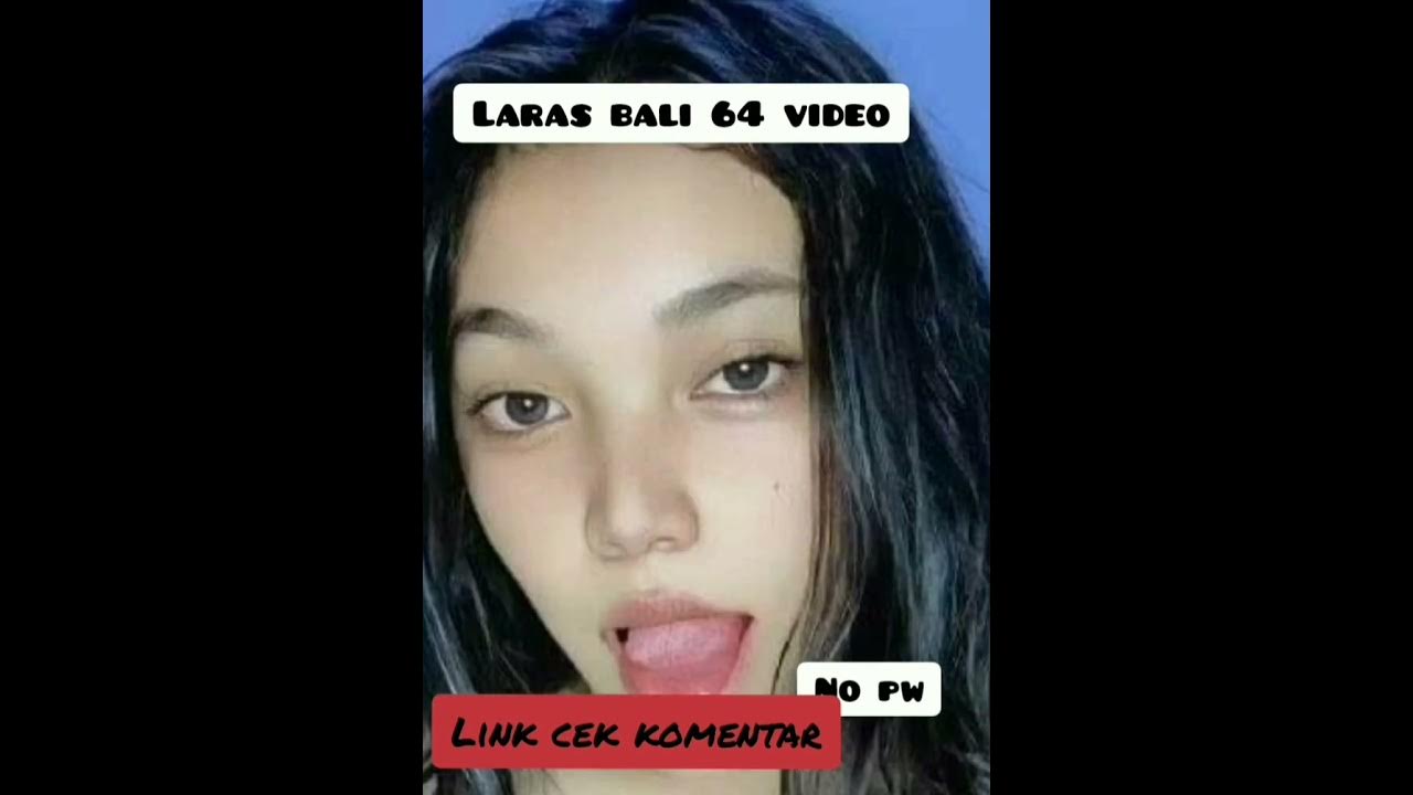 Link Video Viral Laras Bali 64 video No Pw 2024 - YouTube