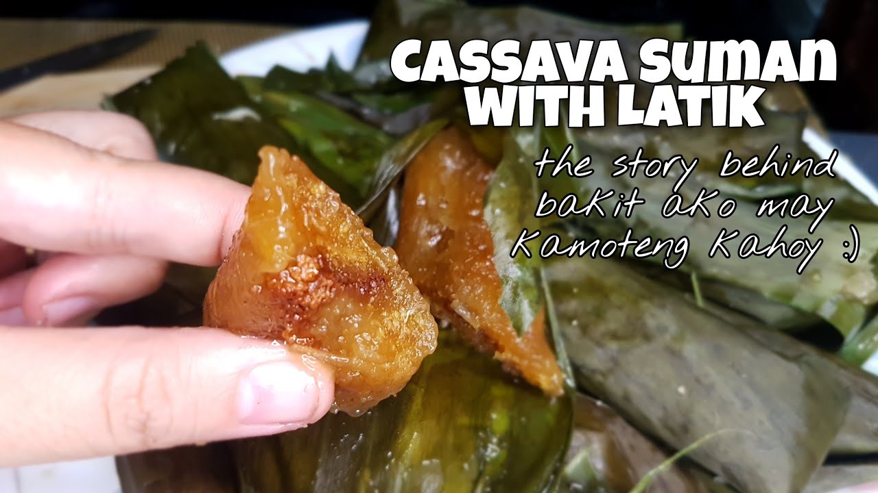 Cassava Suman with Latik | Kamoteng kahoy na bigay gawing Suman ...