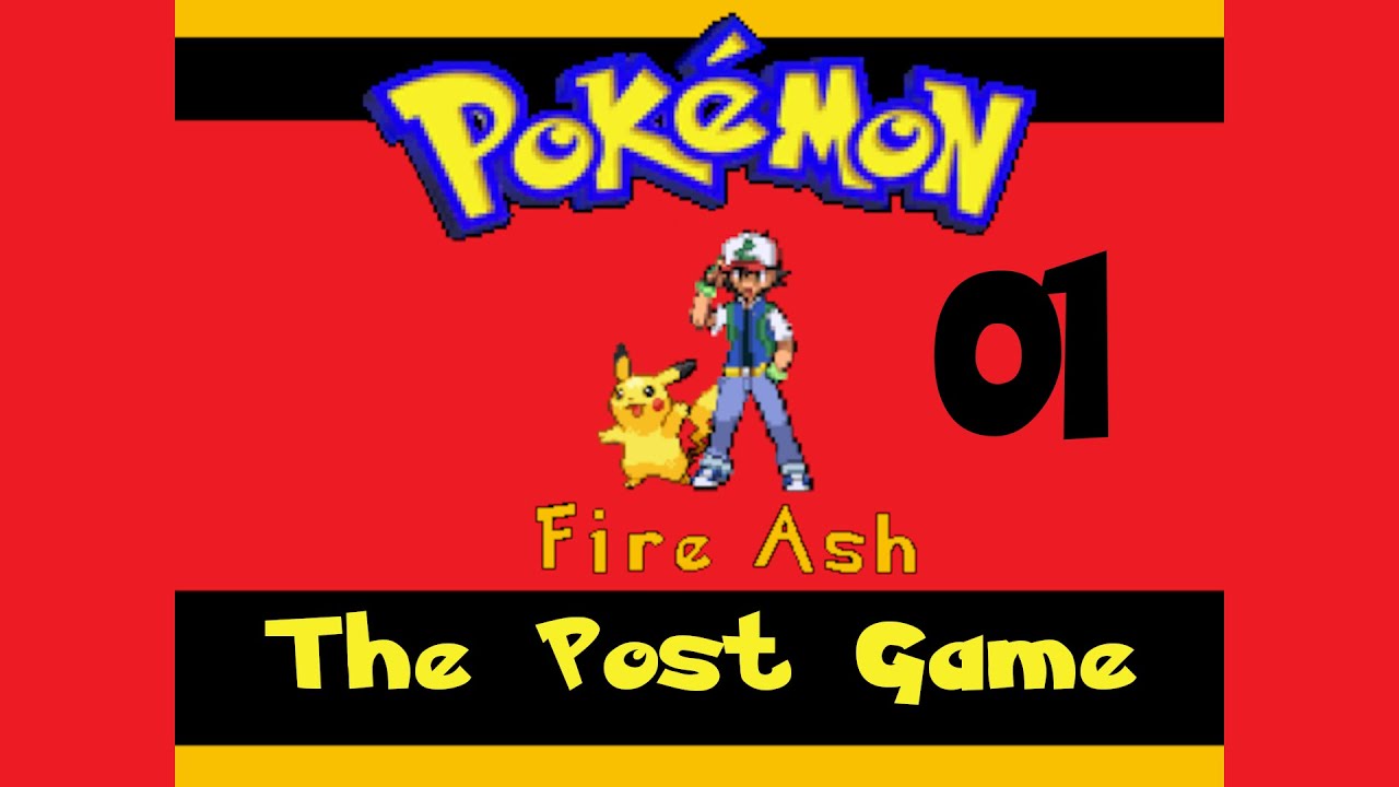 Pokémon: Fire Ash (Post Game) - Part 1 - YouTube
