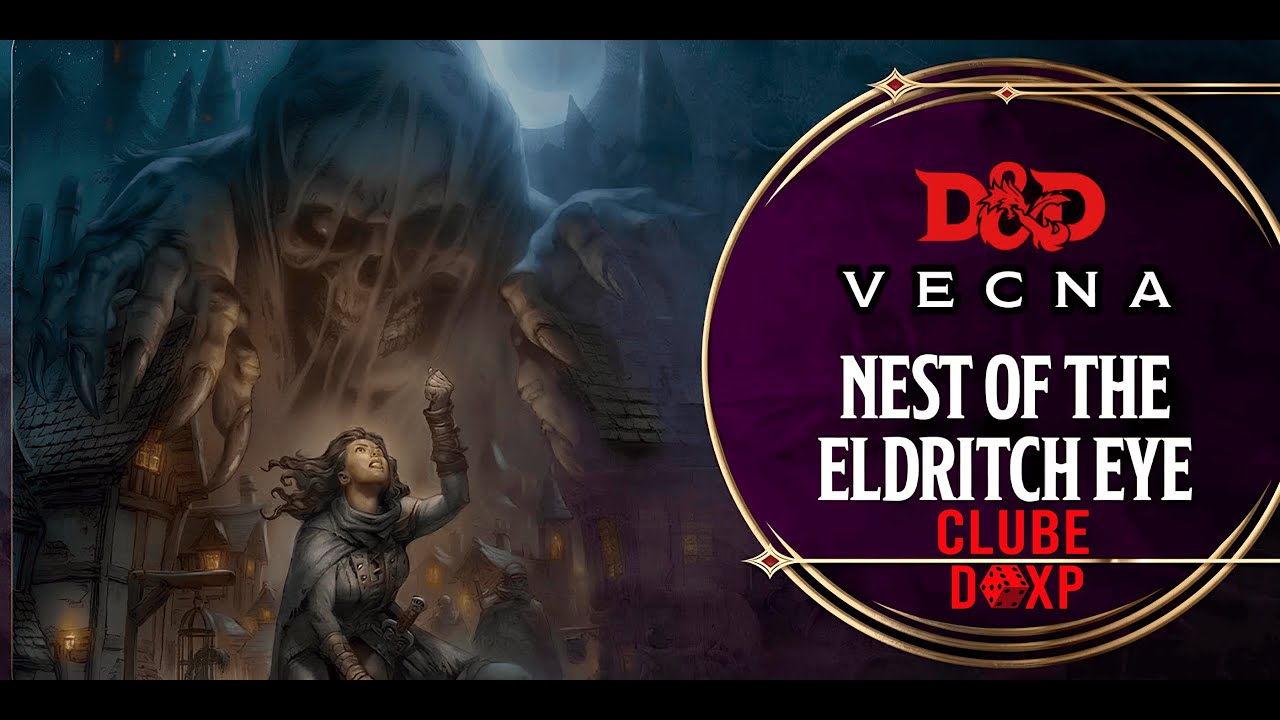 Nest of the Eldritch Eye | Parte 1 | Dungeons and Dragons 2024 - YouTube