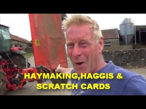 HAYMAKING, HAGGIS & SCRATCH CARDS | The Funky Farmer | The Content Farm