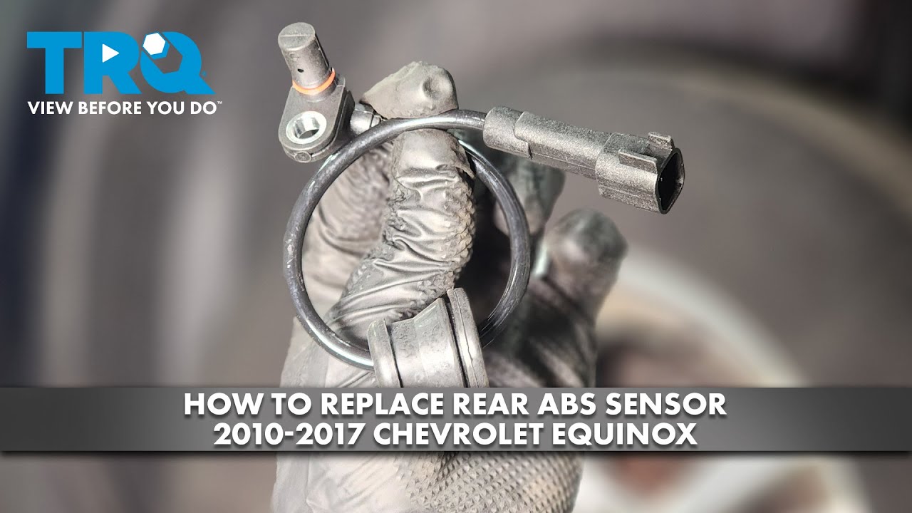 How to Replace Rear ABS Sensors 2010-2017 Chevrolet Equinox - YouTube