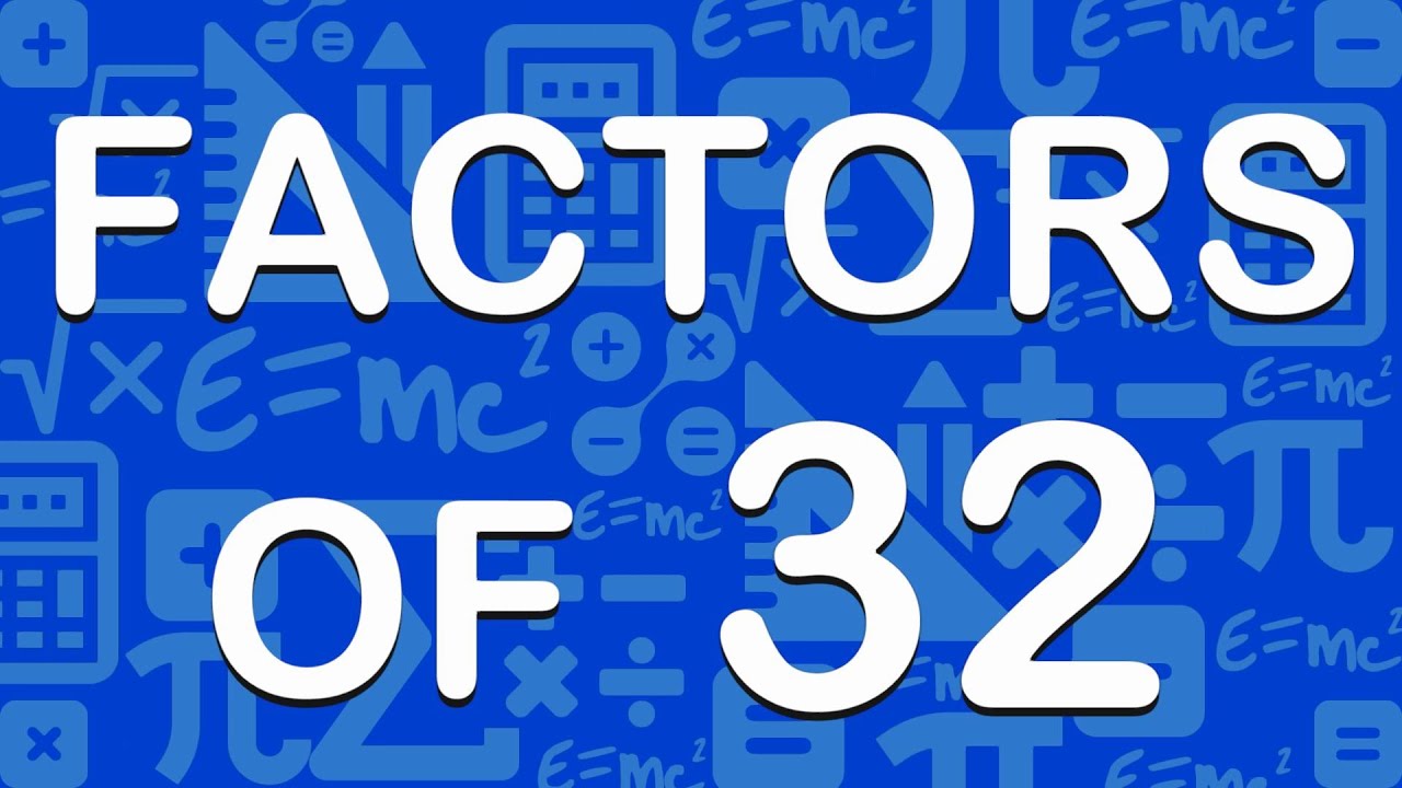 Factors of 32 / prime factors of 32 / #maths #factors # publicmaths ...