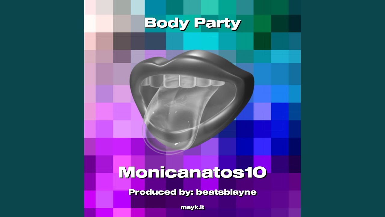 Body Party - YouTube