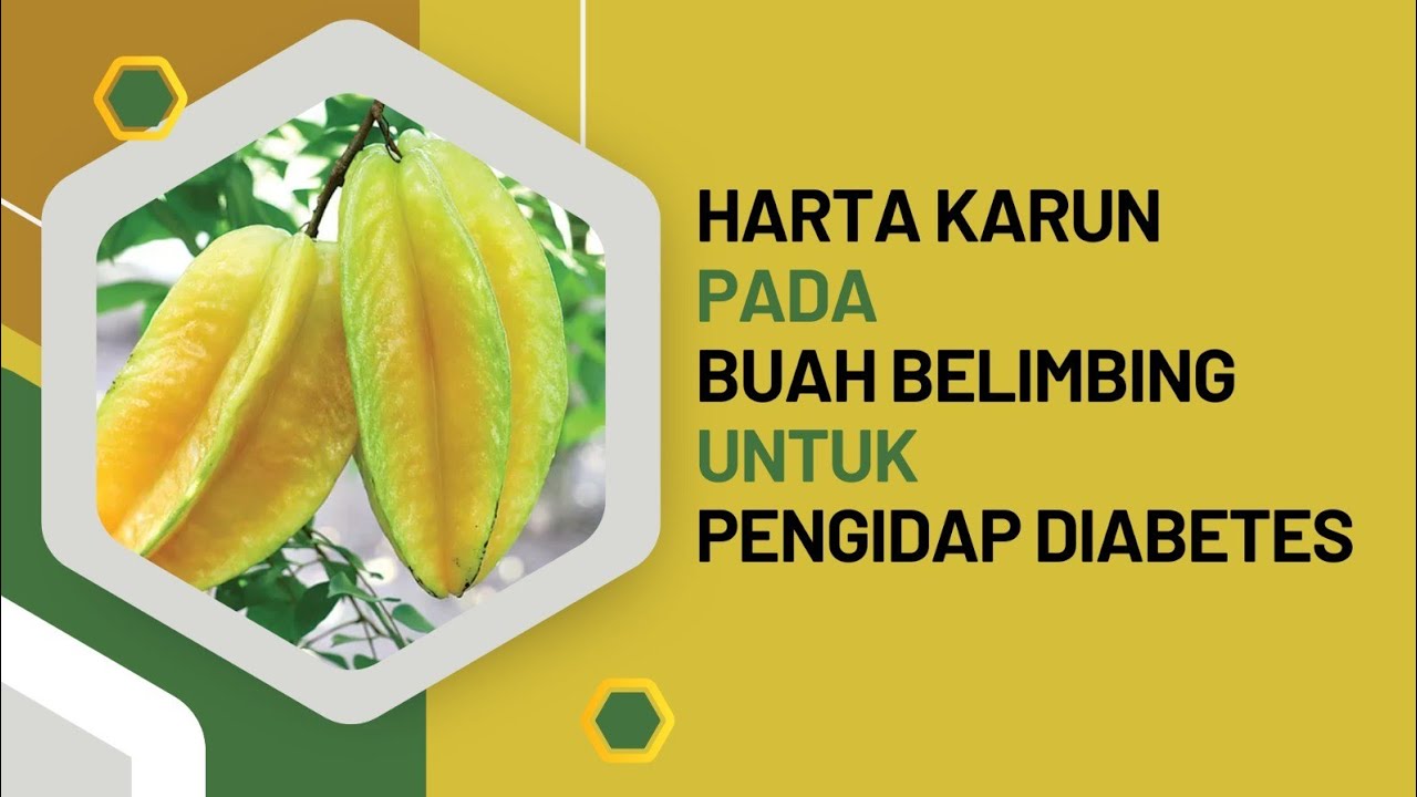 APA MANFAAT BELIMBING BAGI PENGIDAP DIABETES? @Guladarahnormal65 - YouTube