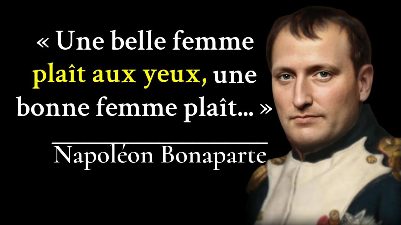 Les Citations Les Plus Connues De Napoléon Bonaparte Dont Vous Devez ...