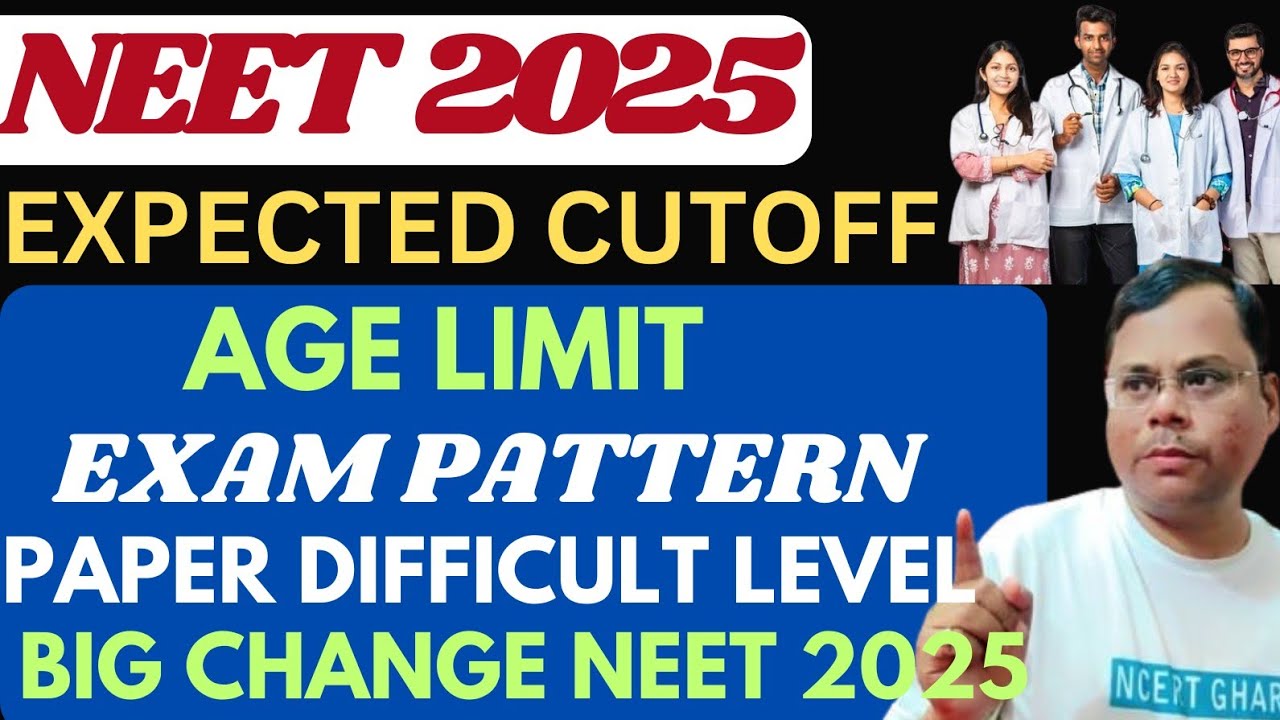 NEET 2025 Expected Cutoff for Govt.College | Exam PATTEEN NEET 2025 | BIG CHANGE IN NEET 2025 ...