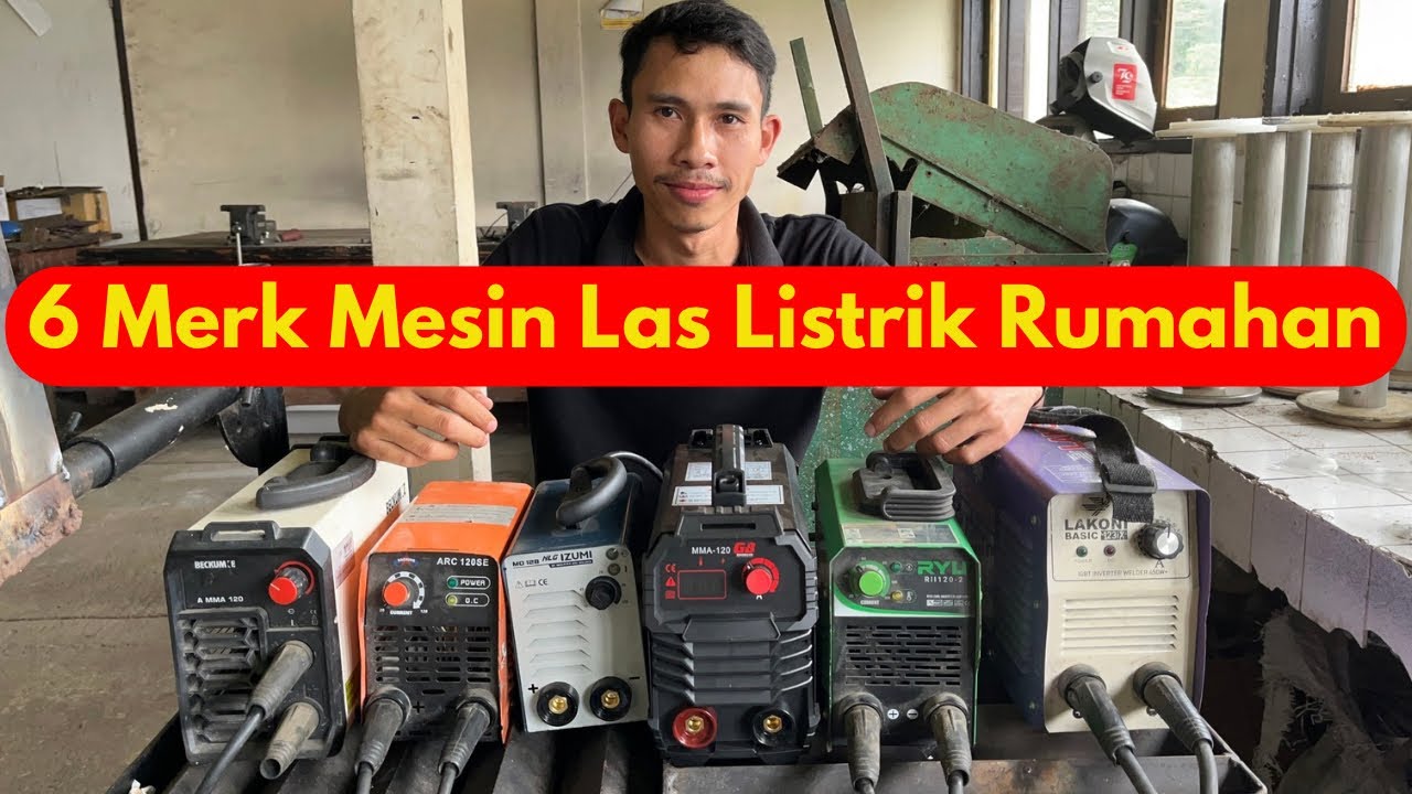 6 Merk Mesin Las Listrik Rumahan - YouTube
