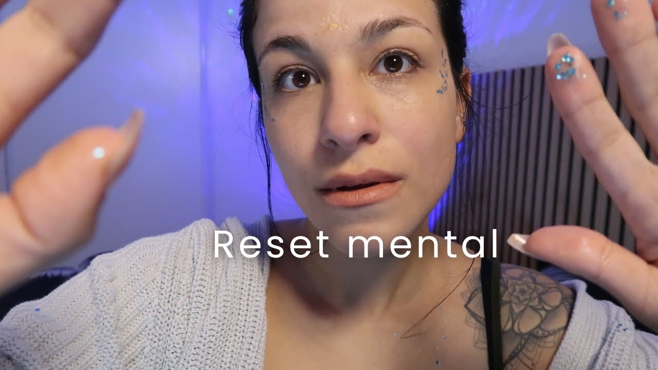 ASMR Reset Mental ☁️ Séance de Relaxation Profonde & Apaisement du Stress (sans musique Hz ...