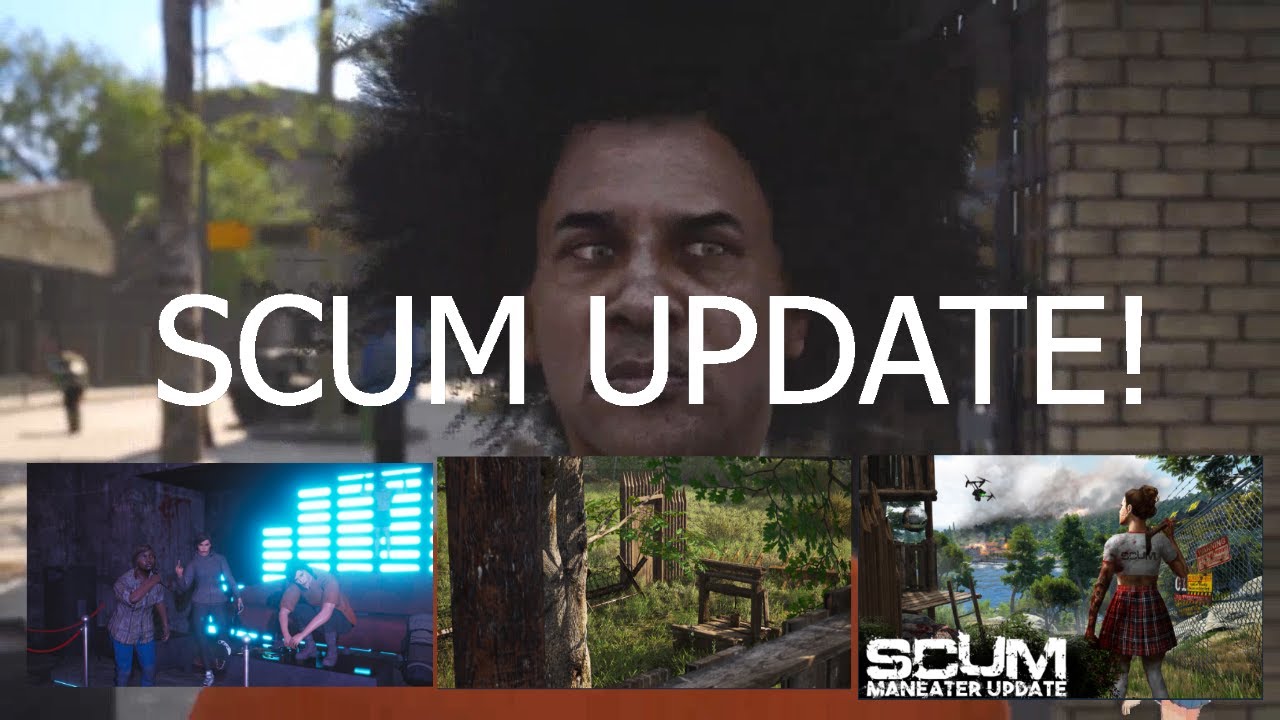 SCUM UPDATE IS FINALLY HERE! - YouTube