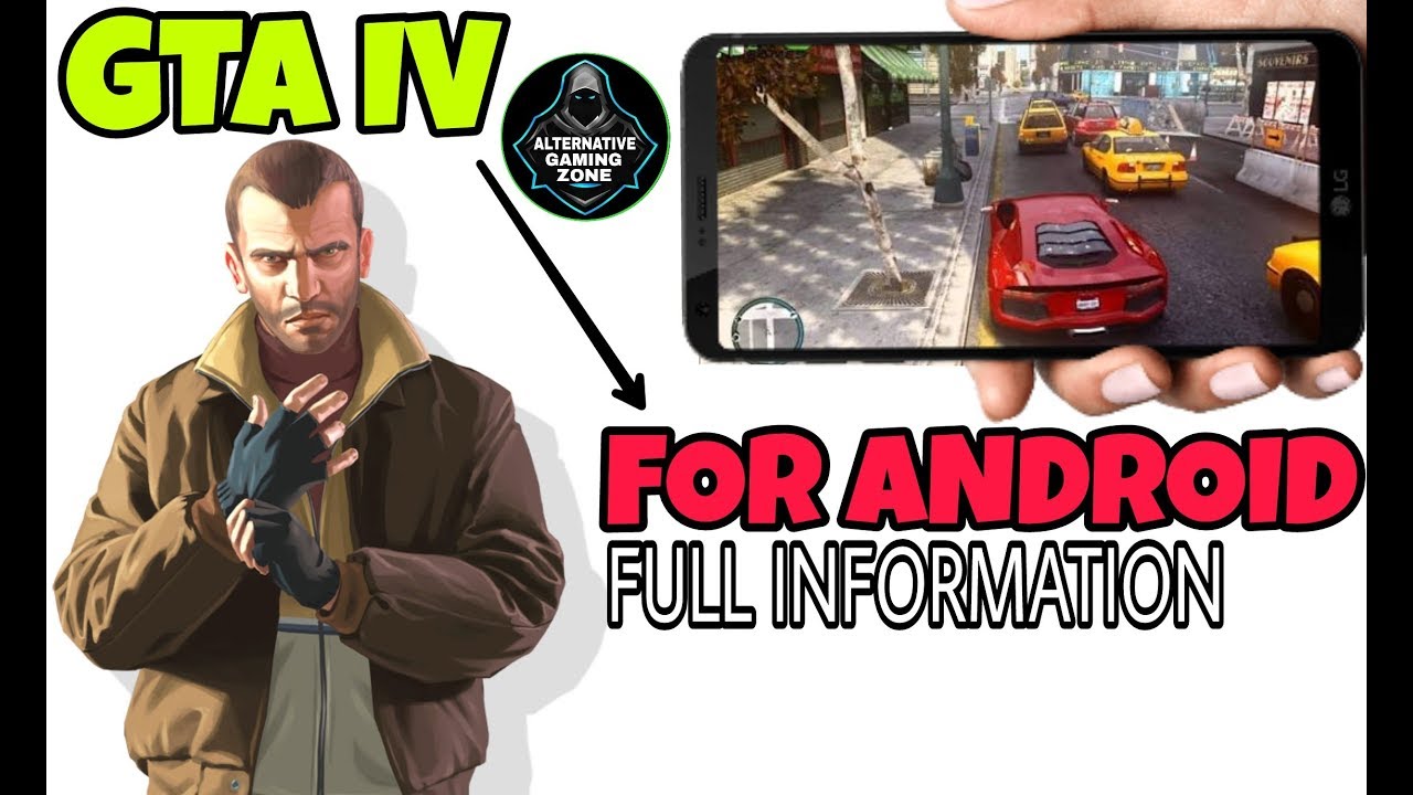GTA 4 FOR ANDROID | ALL DEVICES | FULL INFORMATION | 100%real - YouTube