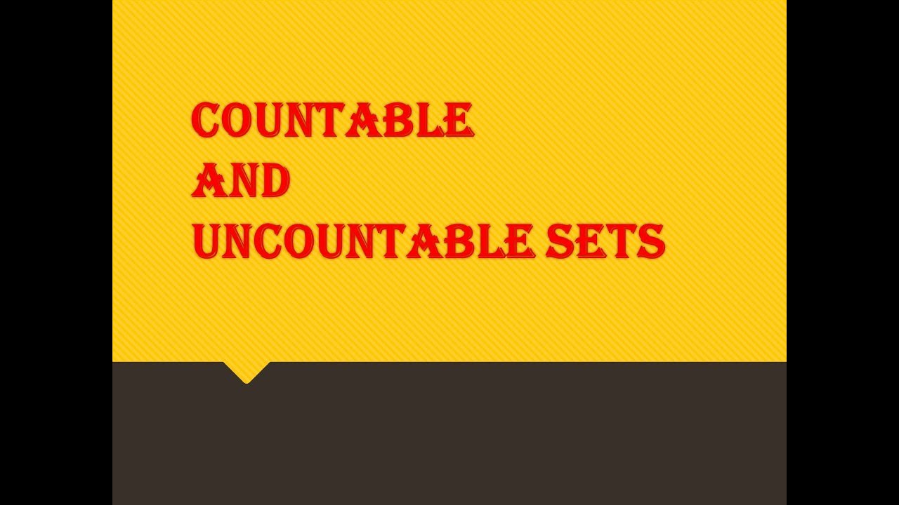 Real Analysis : Countable and Uncountable Sets - YouTube