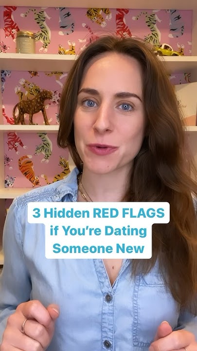 Three Hidden Red Flags if You’re Dating Someone New #dating - YouTube